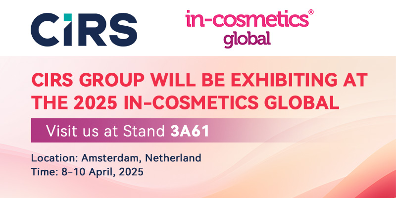 CIRS to Exhibit at the in-cosmetics Global in Amsterdam - Industry News ...