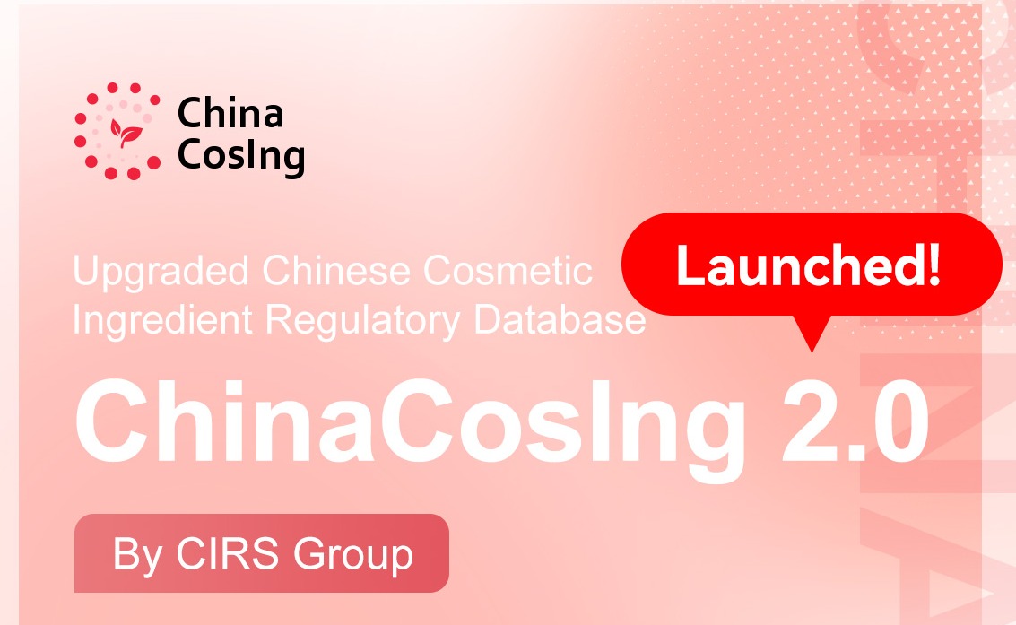 CIRS Group Launches Upgraded Chinese Cosmetic Ingredient Regulatory ...